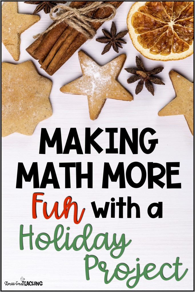 Make Math More Fun with a Holiday Project