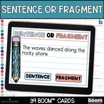 Sentence or Fragment | Boom Cards - Stress-Free Teaching